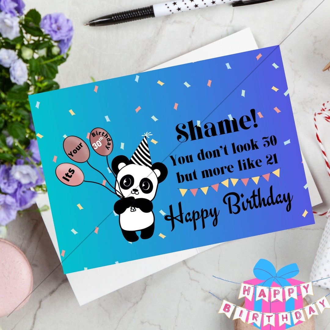 Printable Digital Birthday Card 7x10 Its Your 30th Birthday Shame You ...