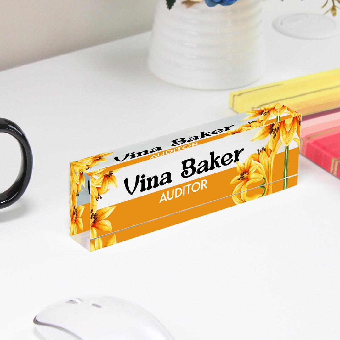 Custom Acrylic Desk Name Plate for Auditors Orange Lilies Decorative ...