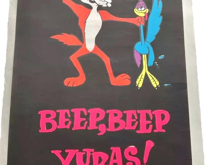 Vintage 1970’s Black Light Poster BEEP, BEEP YURAS! Coyote & Road ...