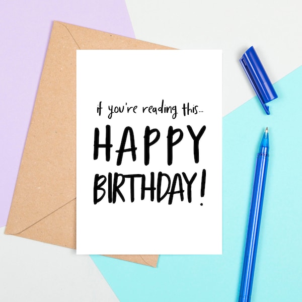 If You Are Reading This Happy Birthday Card - Etsy