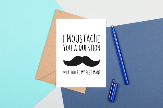 I Moustache You A Question Card Will You Be My Best Man Card | Etsy