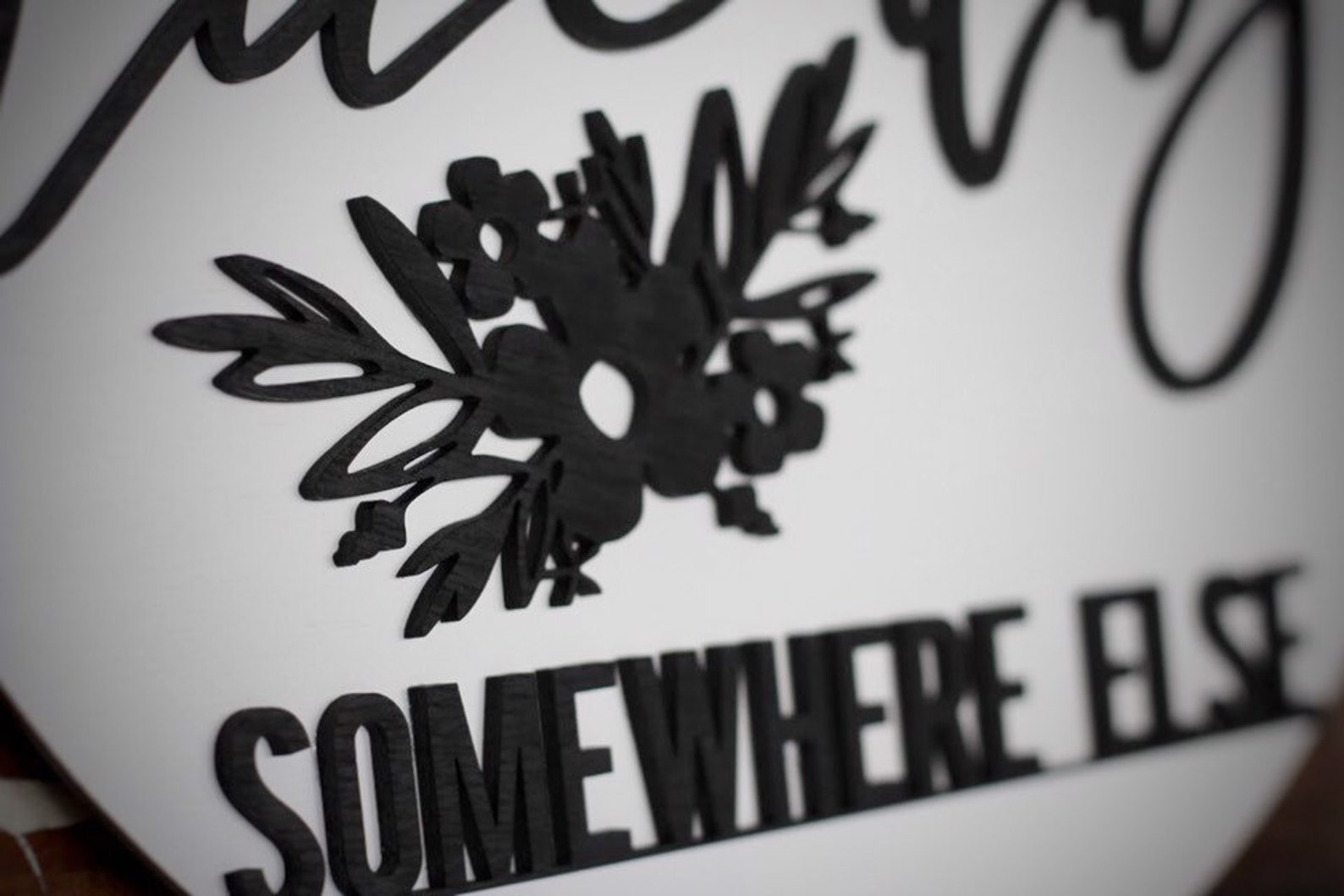 Have a Nice Day Somewhere Else Wood Door Hanger, Funny Cutout Words 3D ...