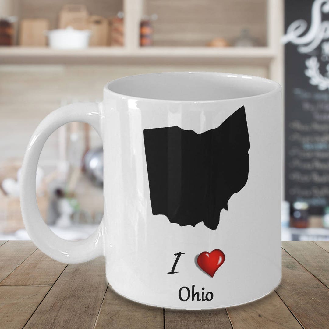 Ohio State Coffee Mug ~ I Love Ohio ~ Choose Your State ~ 2 Sizes ...