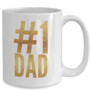 Number One Dad #1 Dad ~ Dad Coffee Mug ~ 2 Sizes Available ~ Whimsical ...