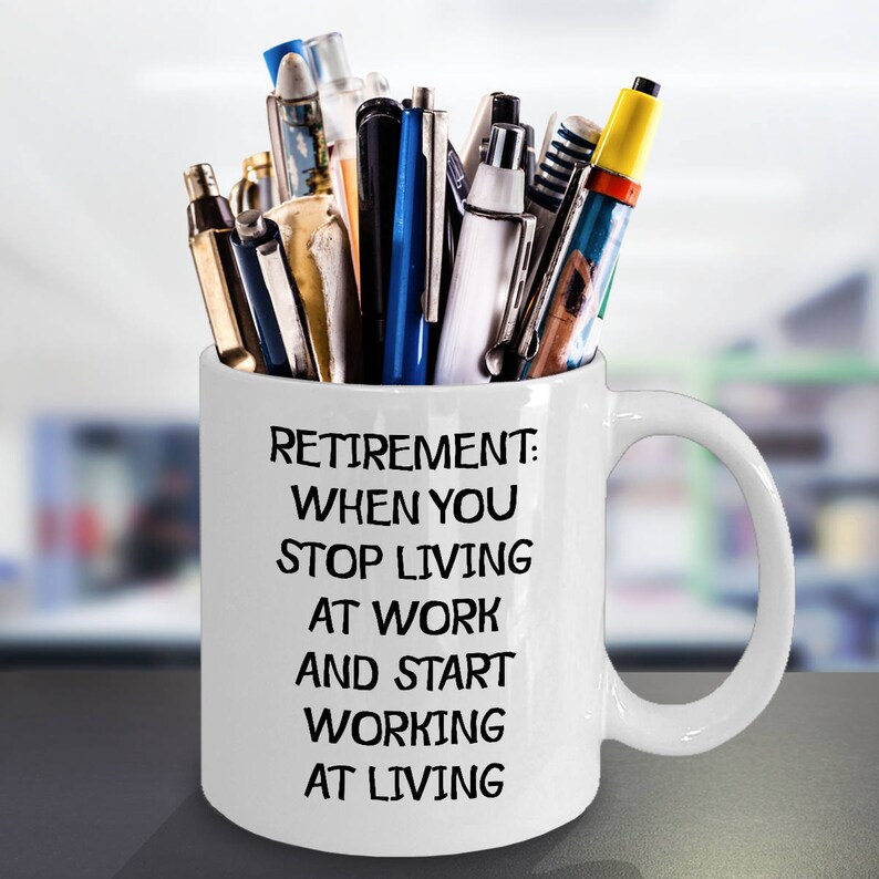 Retirement When You Stop Living at Work and Start Working at Living ...