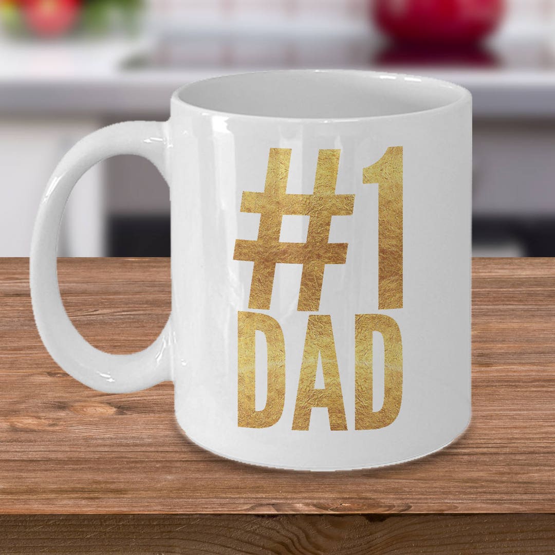 Number One Dad #1 Dad ~ Dad Coffee Mug ~ 2 Sizes Available ~ Whimsical ...