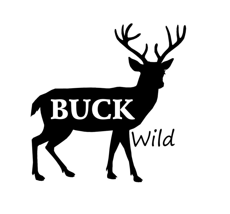 Buck Wild Wildlife Cut File Svg / Png/ Jpeg Instant Download Baby Onsie ...