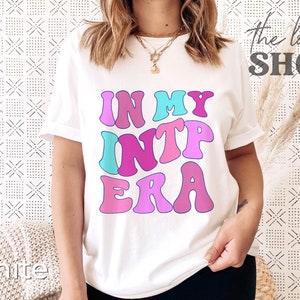 In My INTP Era Shirt Retro INTP Personality T-shirt Introverted ...