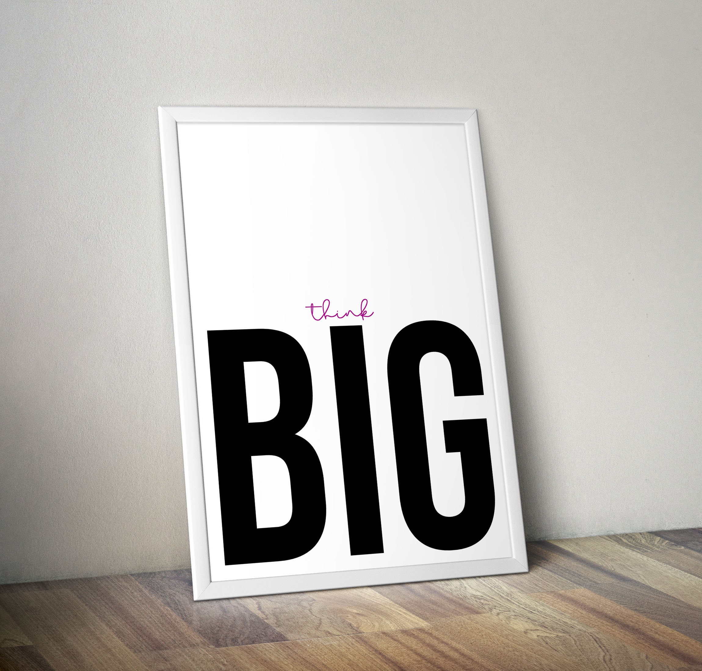 Think Big | Printable Wall Art | Art Printable | Positive Motivational ...