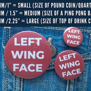 Left Wing Face, Pin Button Badge, Political Pin Badge, Pro-left Button ...