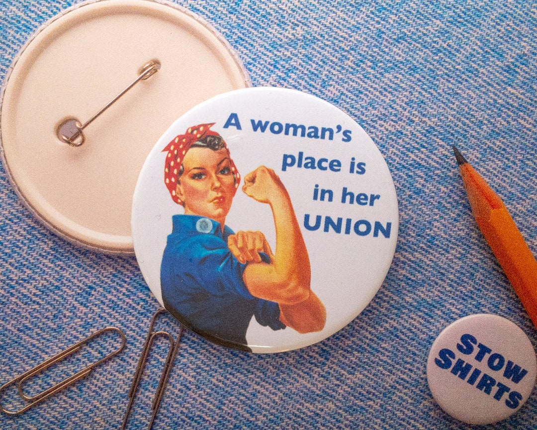 A Woman's Place is in Her Union Pin Button Badge, Feminist Pin Button ...