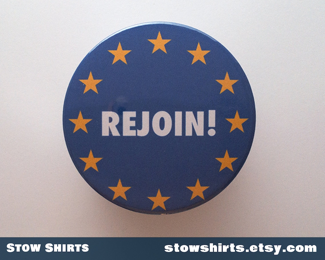 Rejoin Pro-europe Pin Button Badge Rejoin European Union - Etsy UK