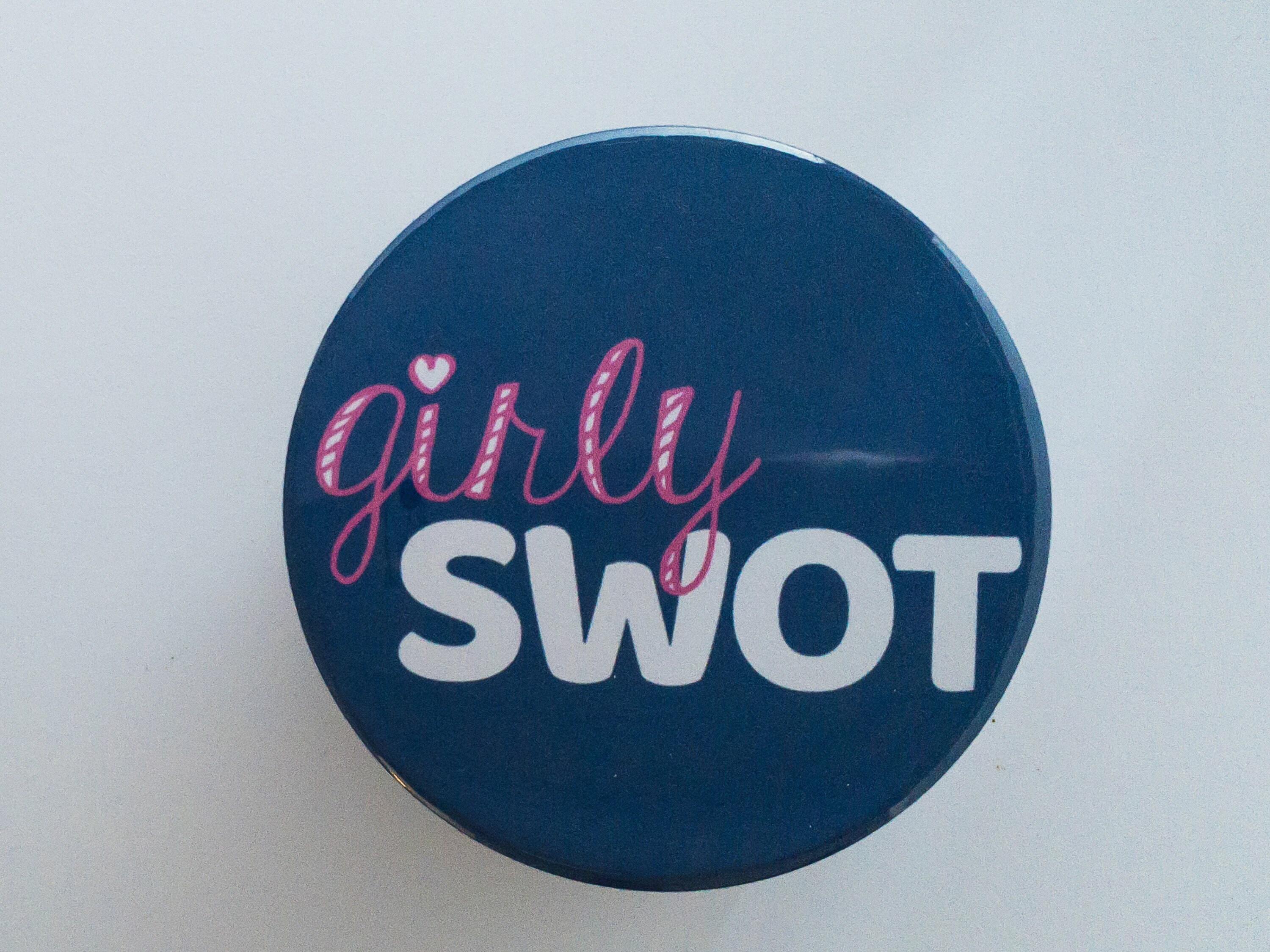 Girly Swot Pin Button Badge 25mm 38mm 58mm Fridge Magnet | Etsy