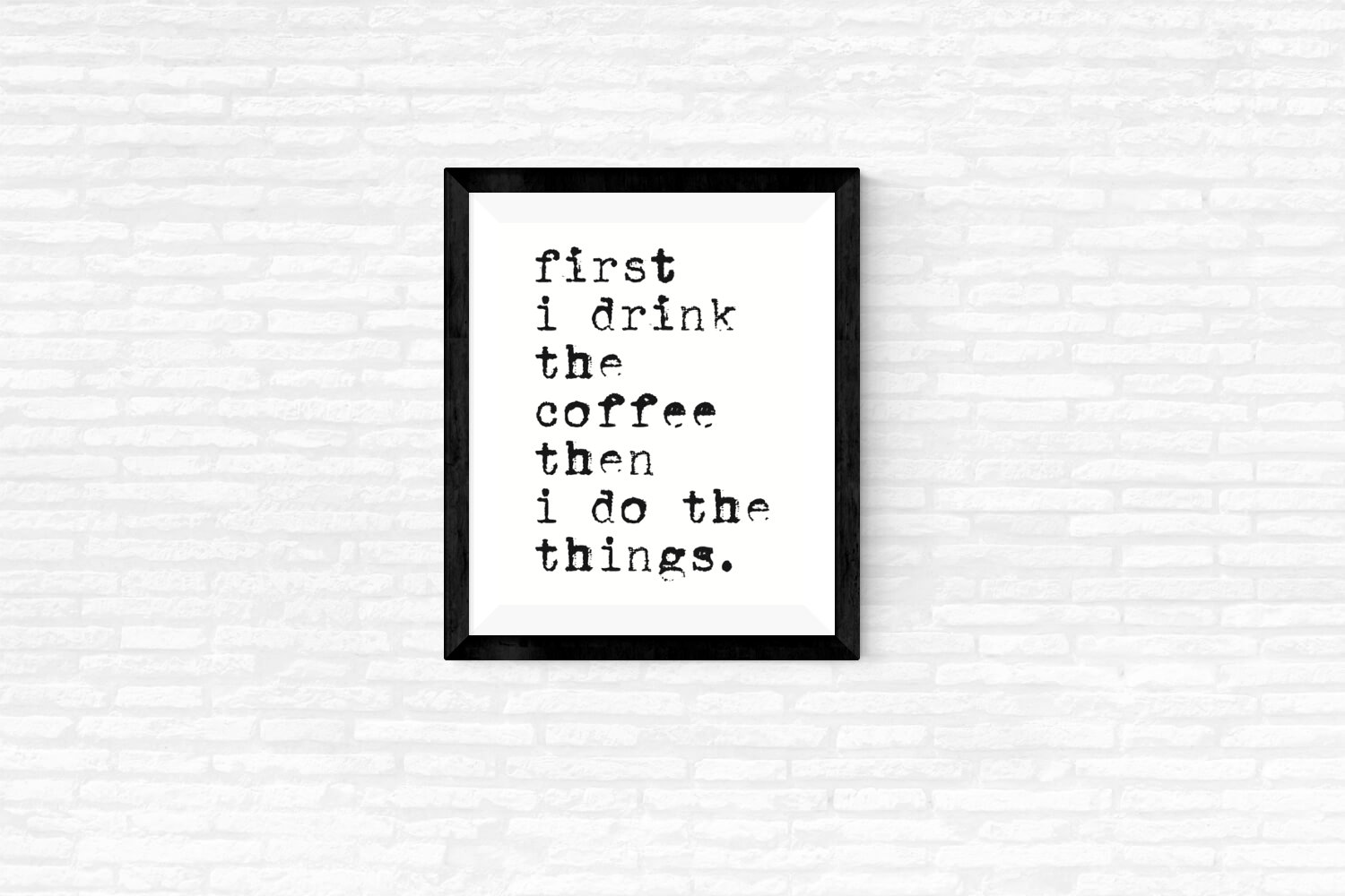 Coffee Wall Art Printable First I Drink the Coffee Art - Etsy
