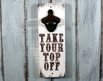 Take Your Top Off | Etsy