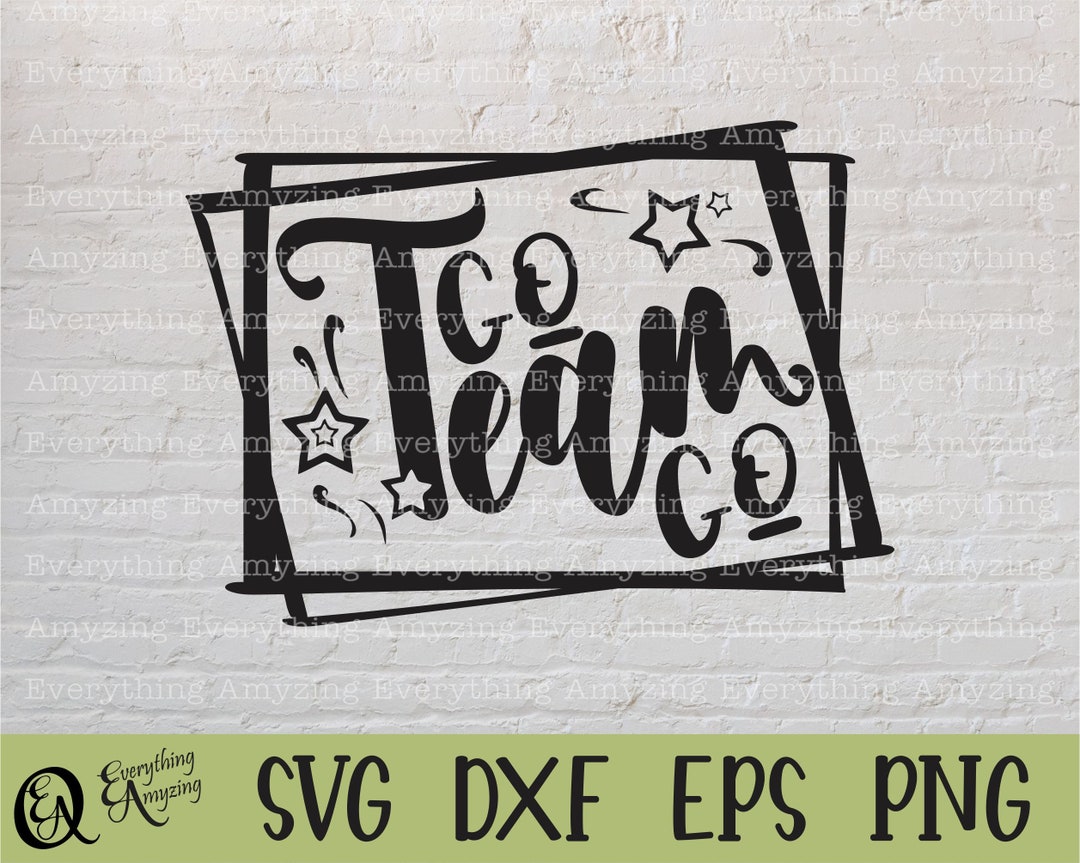 Go Team Go Svg, Team Spirit Svg, Cheerleader Svg, Coach, Sports Mom ...