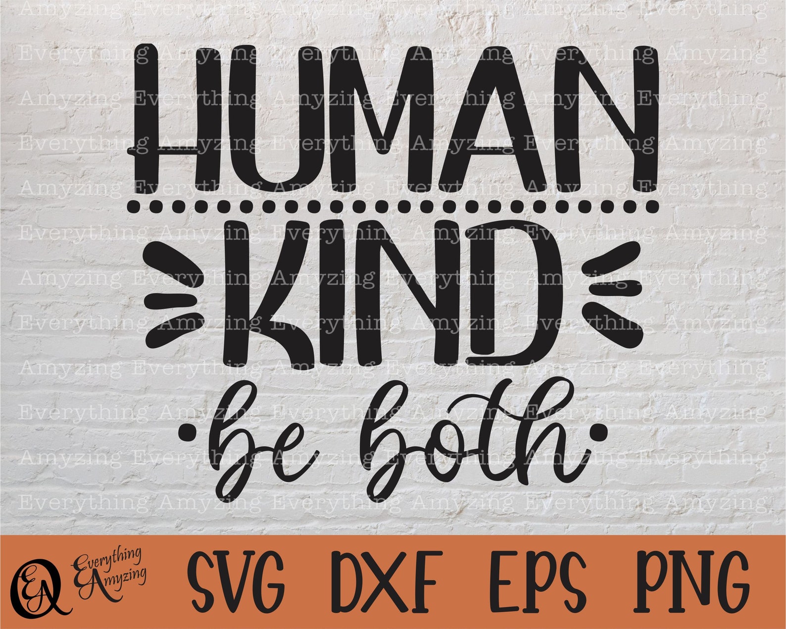Human Kind Be Both Svg Be Kind Svg Be a Kind Human Svg - Etsy