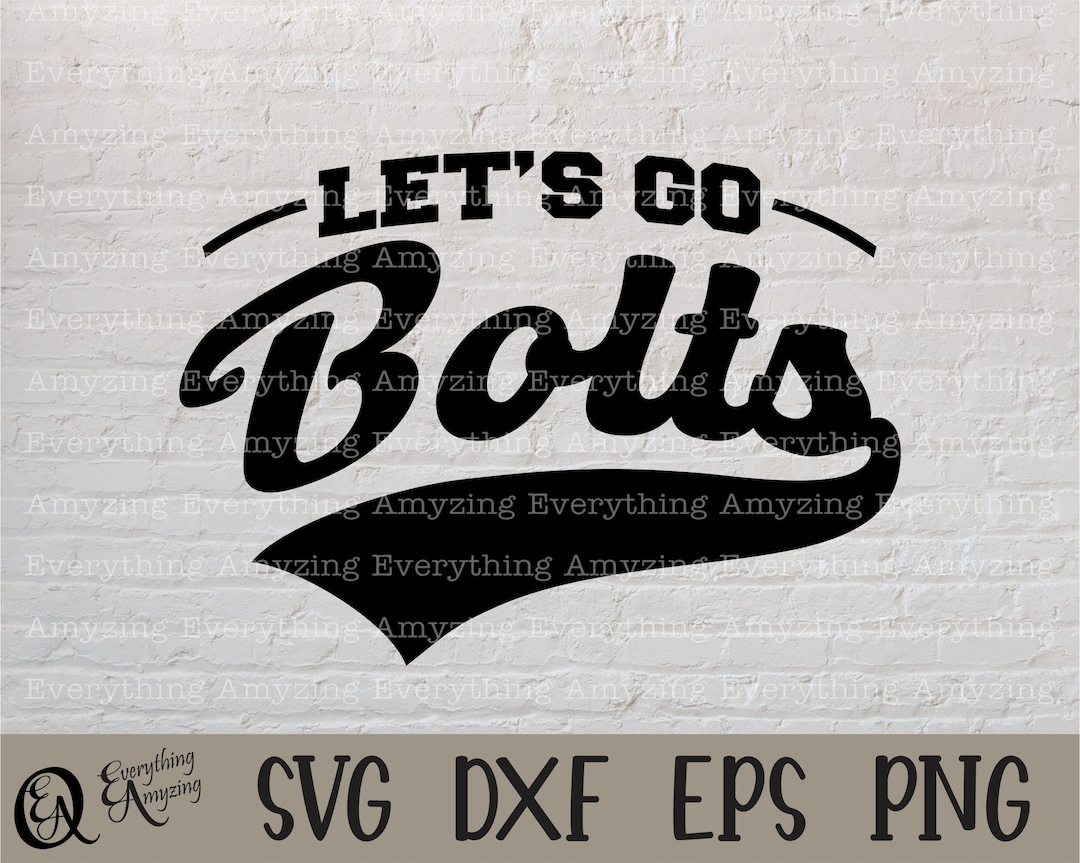 Let's Go Bolts Svg, Bolts Mascot Svg, Bolts High School Svg, Bolts ...