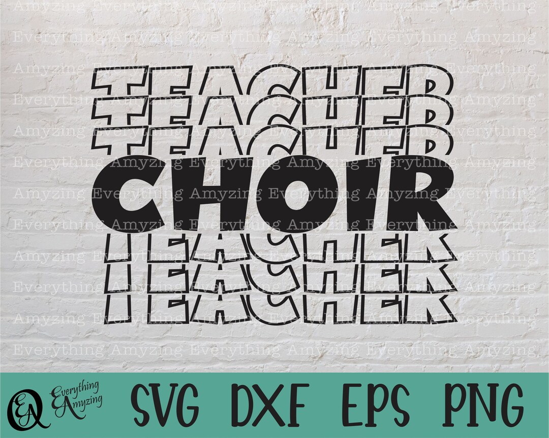Choir Teacher Svg, Music Teacher Svg, Back to School Svg, Choir Class ...