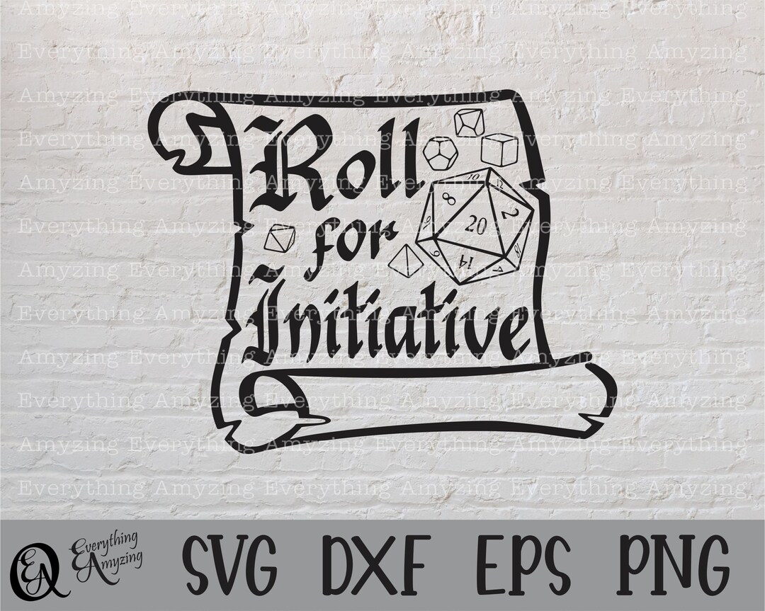 Roll for Initiative Svg, Dnd Svg, Dungeons and Dragons Svg, RPG Svg ...