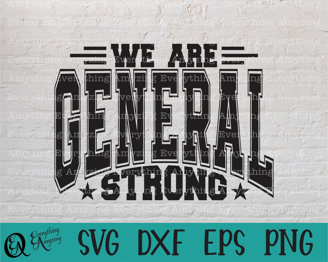 General Strong Svg, Generals Mascot Svg, Generals School Spirit Svg ...