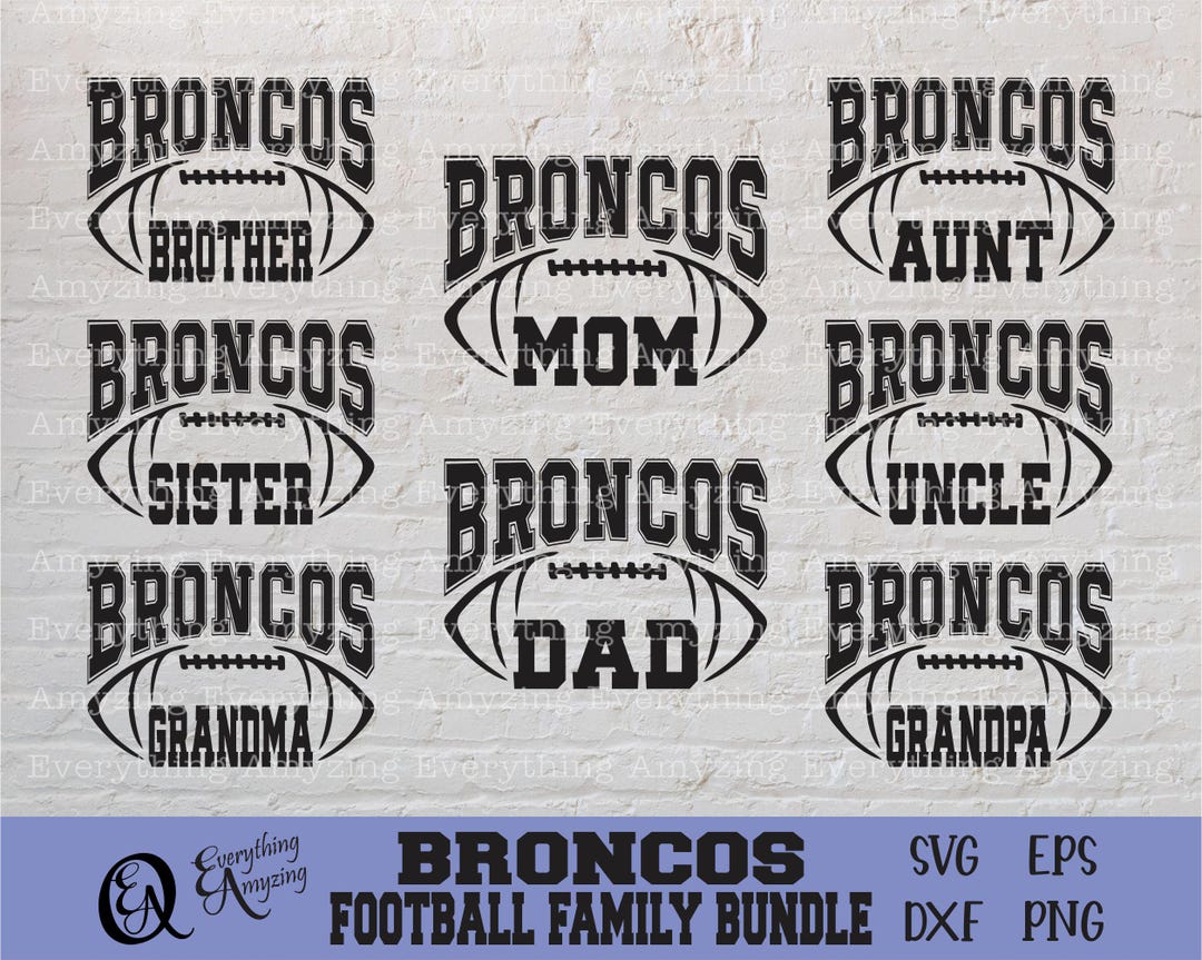 Broncos Football Family Bundle Svg, Football Dad Svg, Broncos Mom Svg ...