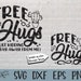 Free Hugs Svg, Social Distance Svg, Love Svg, Heart Svg, Hugs and ...