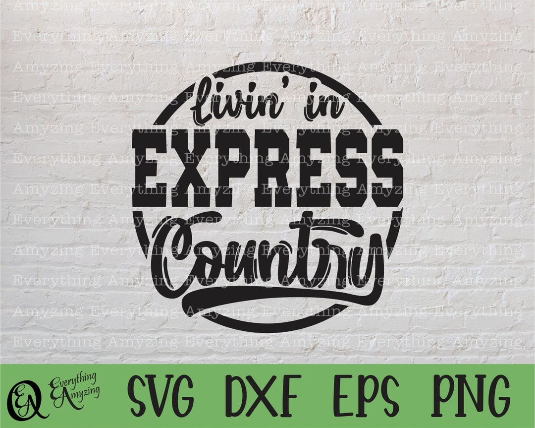 Express Country Svg, Express Mascot Svg, Express School Spirit Svg ...
