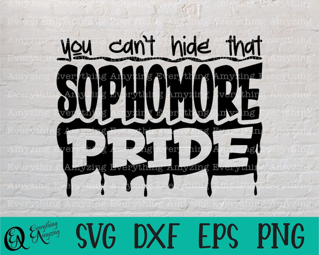 Sophomore Pride Svg, Sophomore Class, High School Svg, Back to School ...