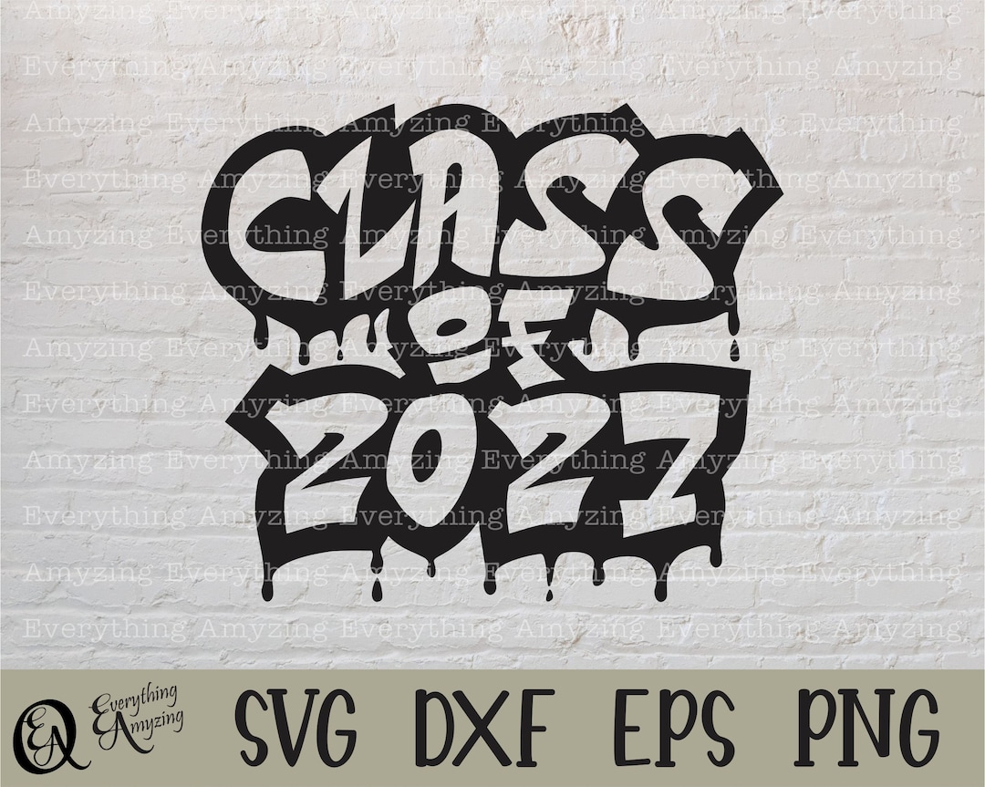 Graffiti Class of 2027 Svg, Graduation Svg, Senior Class Svg, Back to ...