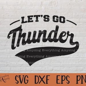 Let's Go Thunder Svg, Thunder Mascot Svg, Thunder School Spirit ...