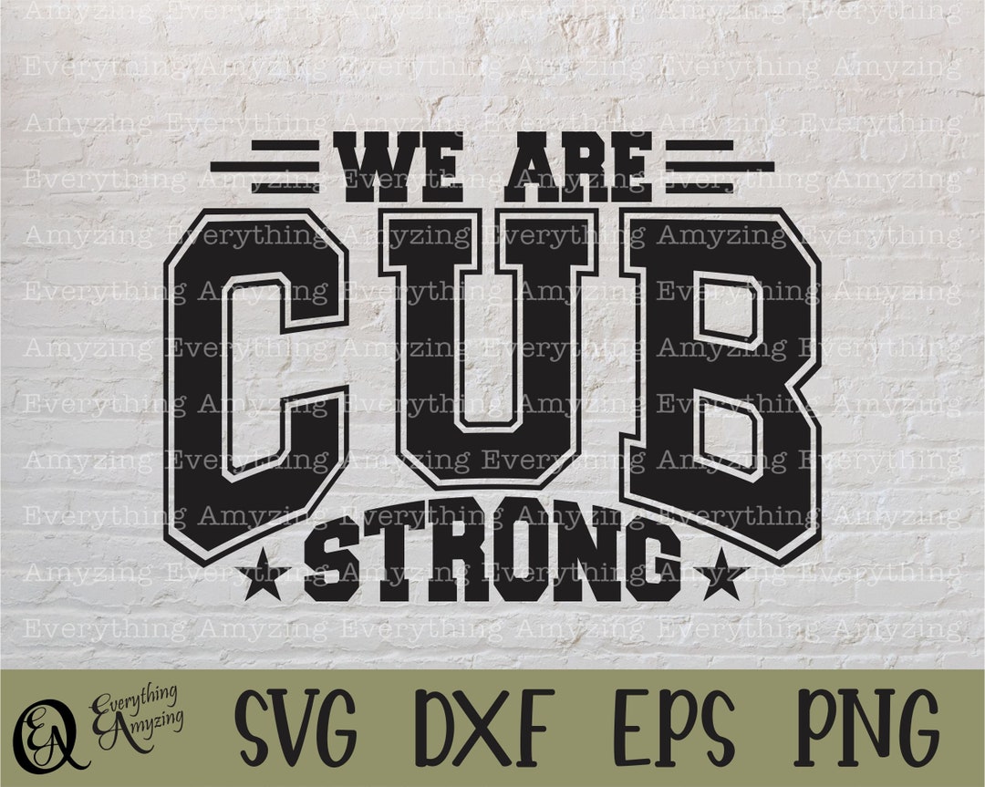Cub Strong Svg, Cubs Mascot Svg, Cubs School Spirit Svg, Cubs ...