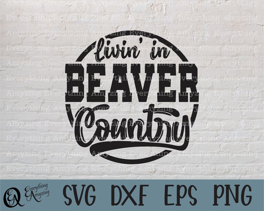 Beaver Country Svg, Beavers Mascot Svg, Beavers School Spirit Svg ...