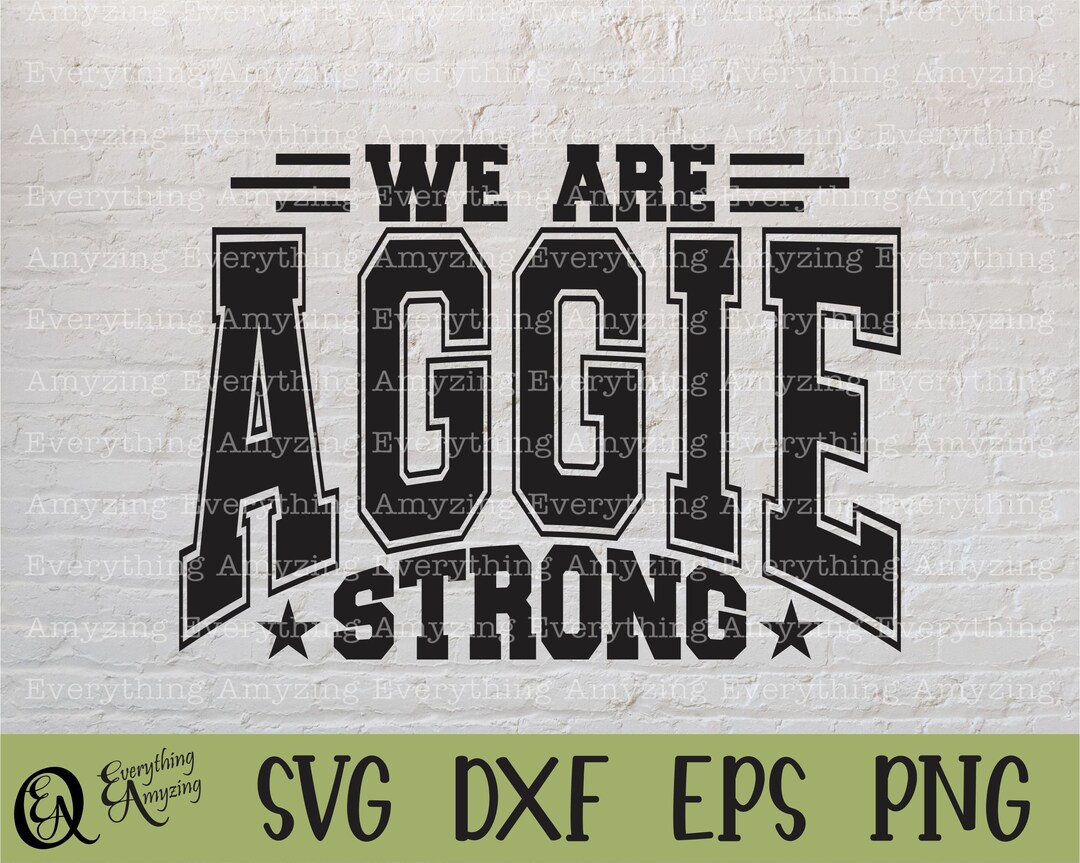 Aggie Strong Svg, Aggies Mascot Svg, Aggies School Spirit Svg, Aggies ...
