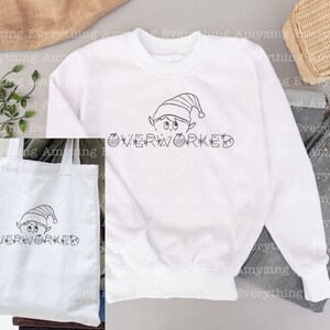 Overworked Elf Svg, Christmas Svg, Santa Svg, Elf Svg, Snowflake Svg ...