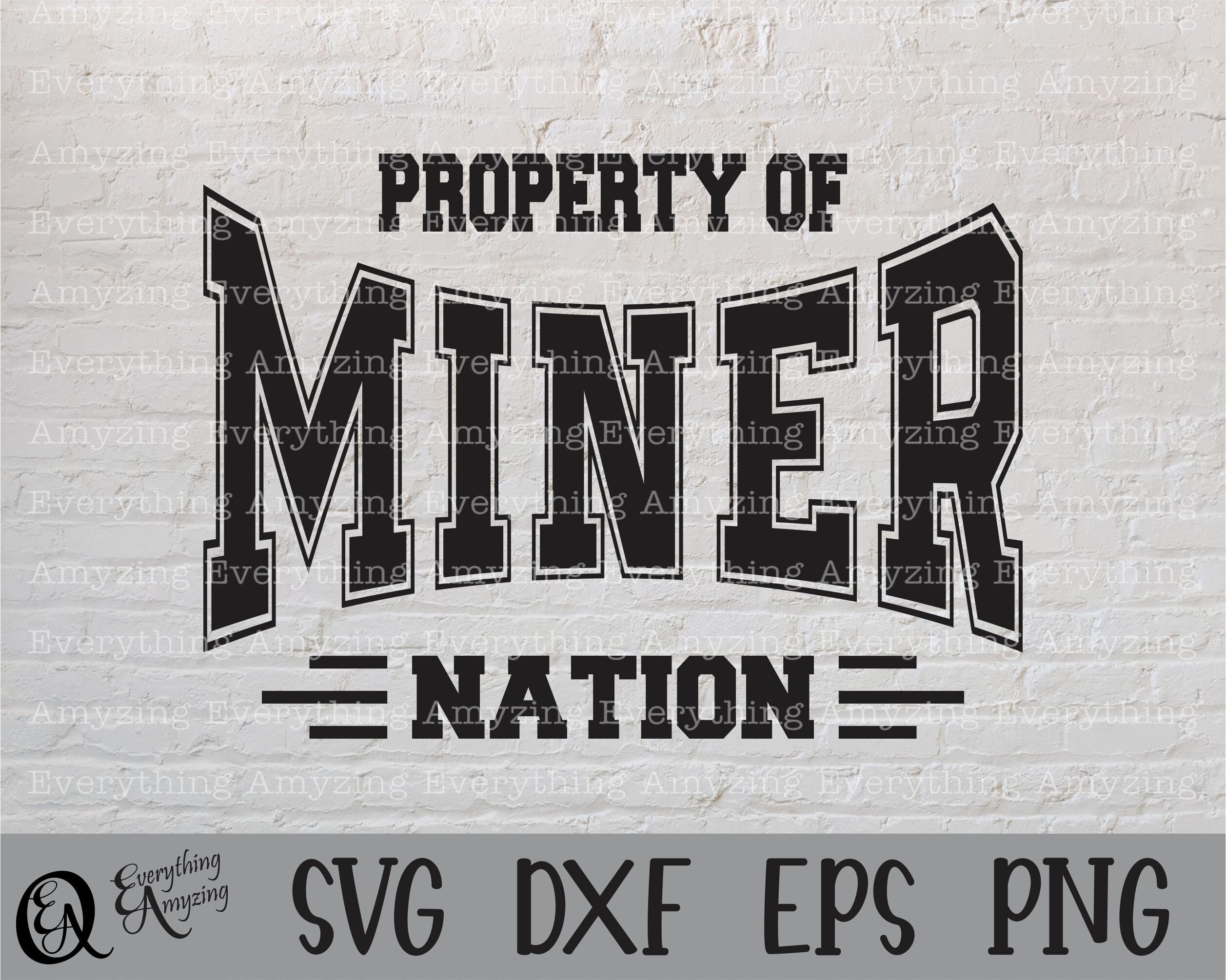 Miner Nation Svg, Miners Mascot Svg, Miners School Spirit Svg, Miners ...