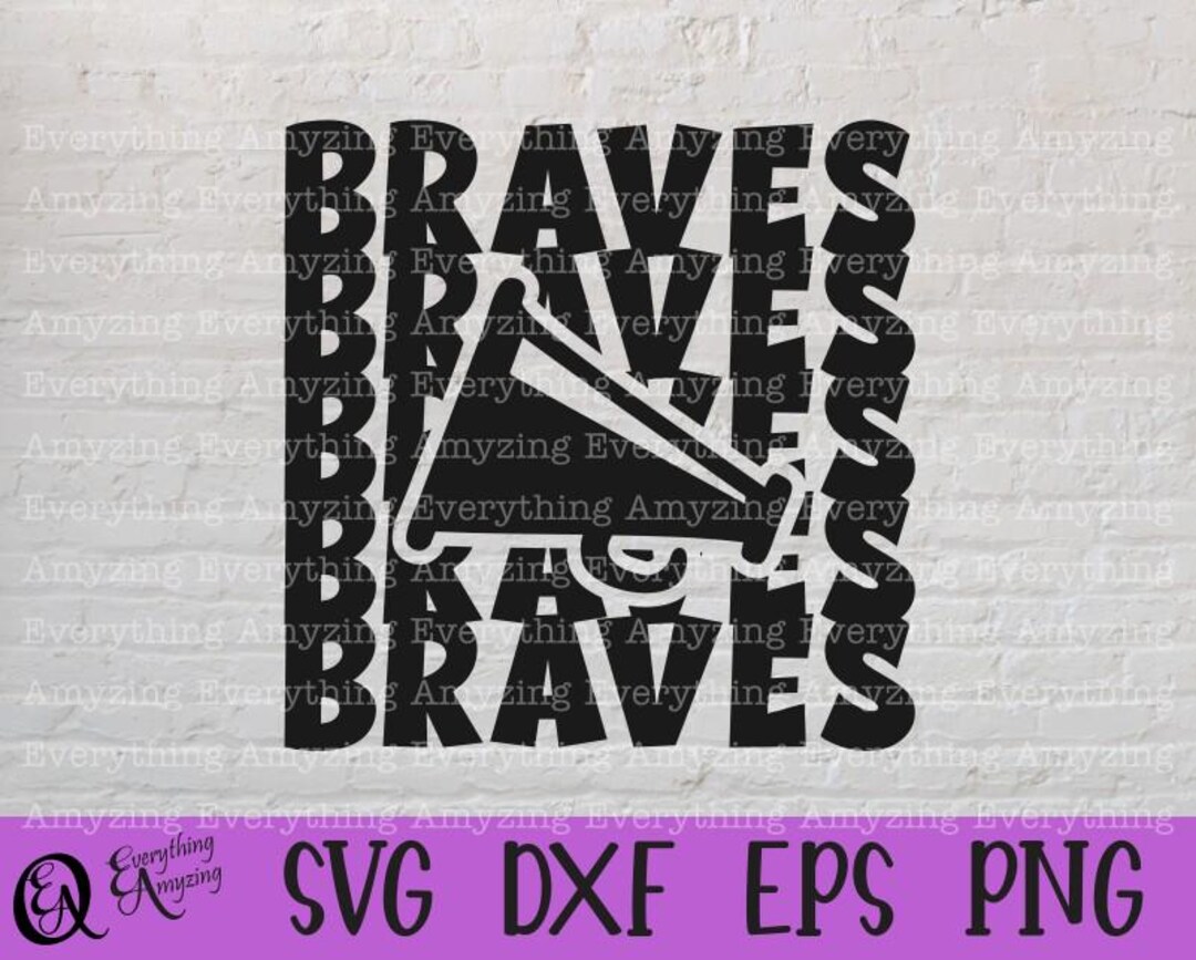 Braves Cheer Svg, Braves Mascot Svg, Braves High School Svg, Braves ...