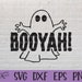 BOOYAH Svg, Halloween Ghost Svg, Ghost Boo Svg, Halloween Party Svg ...