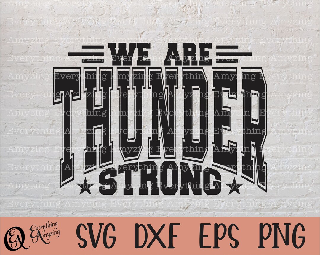 Thunder Strong Svg, Thunder Mascot Svg, Thunder School Spirit Svg ...