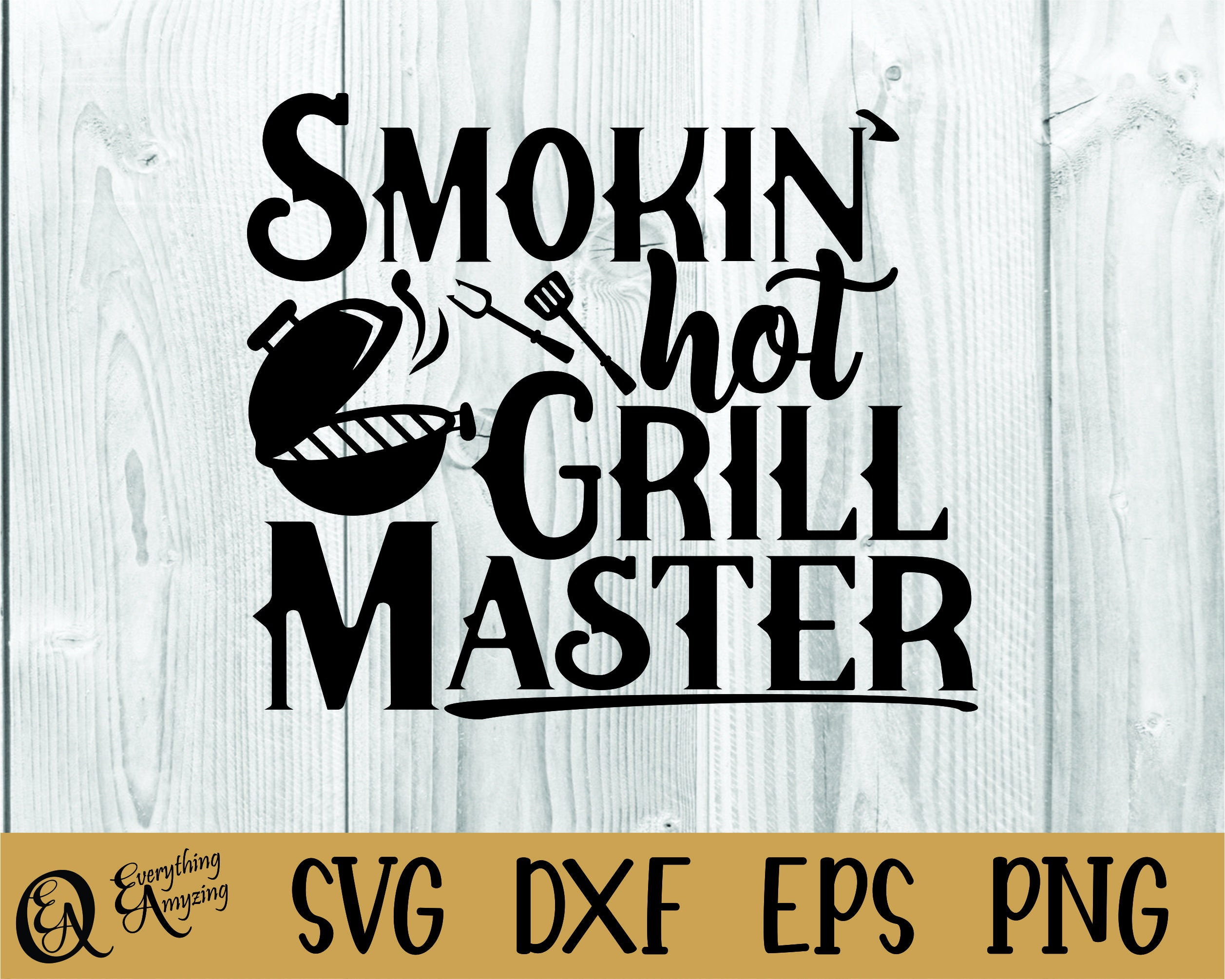 Smokin' Hot Grill Master Svg BBQ Svg Cookout Svg | Etsy UK