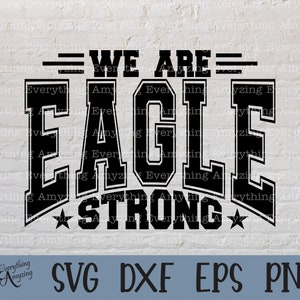 Eagle Strong Svg, Eagles Mascot Svg, Eagles School Spirit Svg, Eagles ...