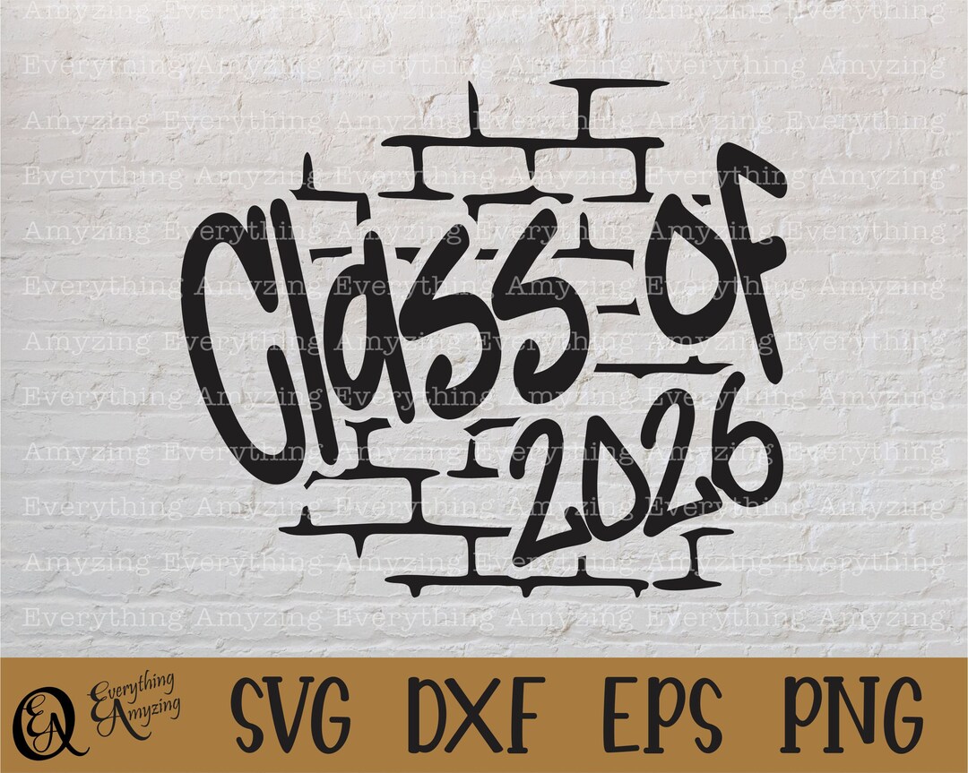 Graffiti Class of 2026 Svg, Senior Class Svg, Graduation Svg, Class of ...