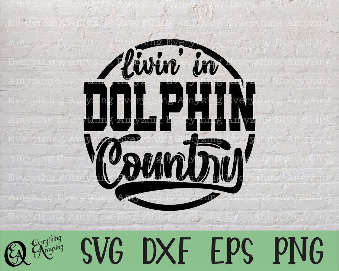 Dolphin Country Svg, Dolphins Mascot Svg, Dolphins School Spirit Svg ...