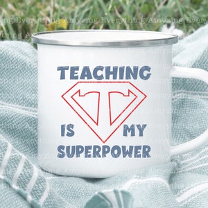 Teaching is My Superpower Svg, Teaching Svg, School Svg, Teacher Svg ...