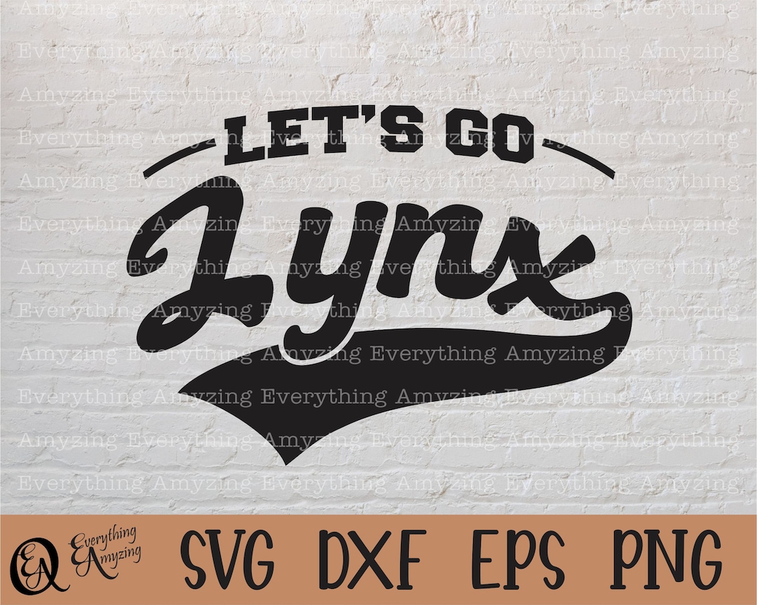 Let's Go Lynx Svg, Lynx Mascot Svg, Lynx School Spirit Svg, Lynx ...