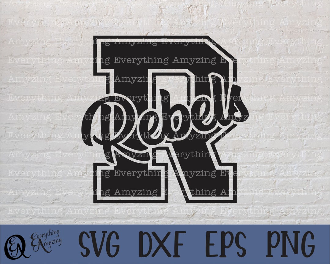 Rebels Svg, Rebels Mascot Svg, Rebels School Spirit Svg, Rebels ...