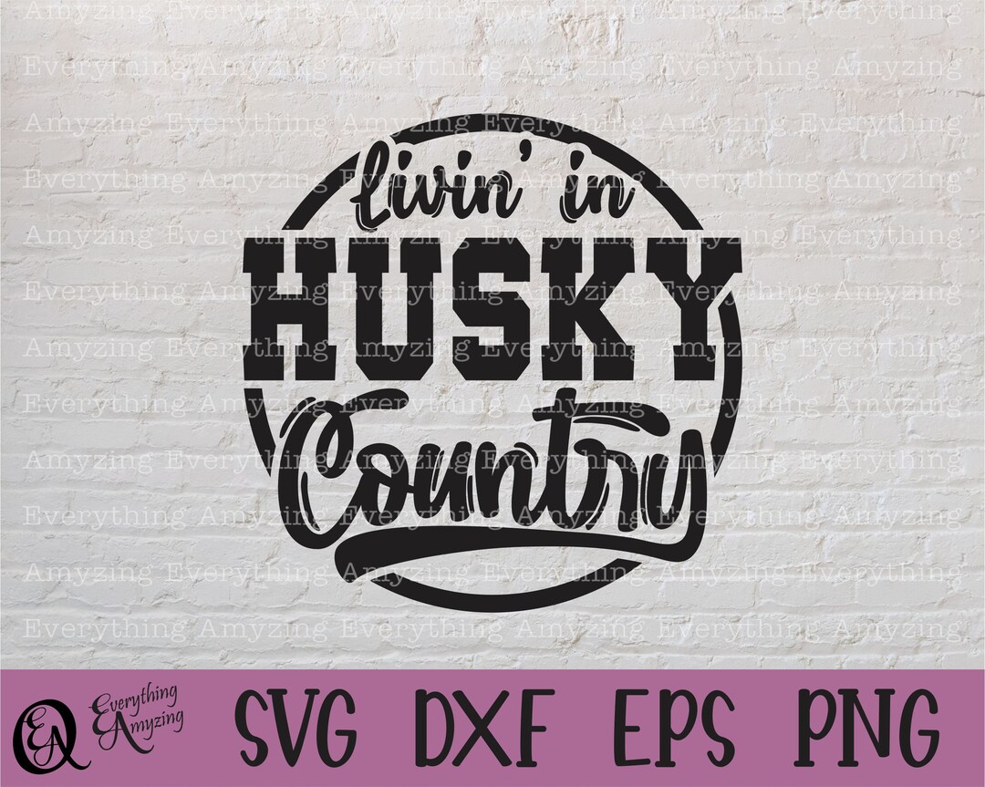 Husky Country Svg, Huskies Mascot Svg, Huskies School Spirit Svg ...