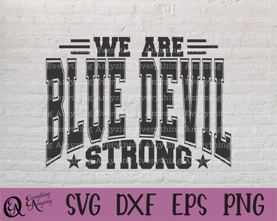 Blue Devil Strong Svg, Blue Devils Mascot Svg, Blue Devil School Spirit ...