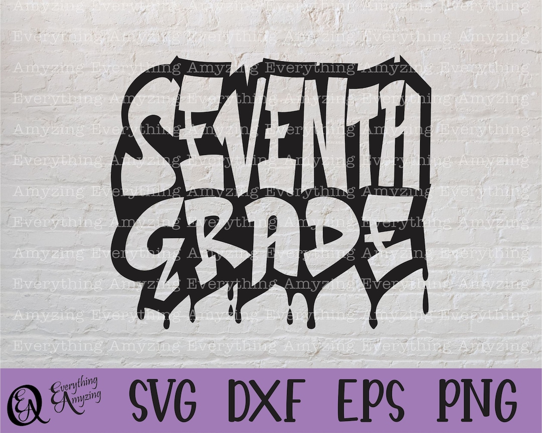 Graffiti Seventh Grade Svg, 7th Grade Teacher Svg, Back to School, Jr ...