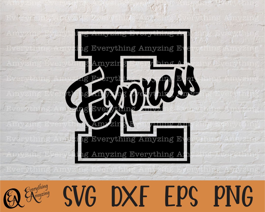 Express Svg, Express Mascot Svg, Express School Spirit Svg, Express ...
